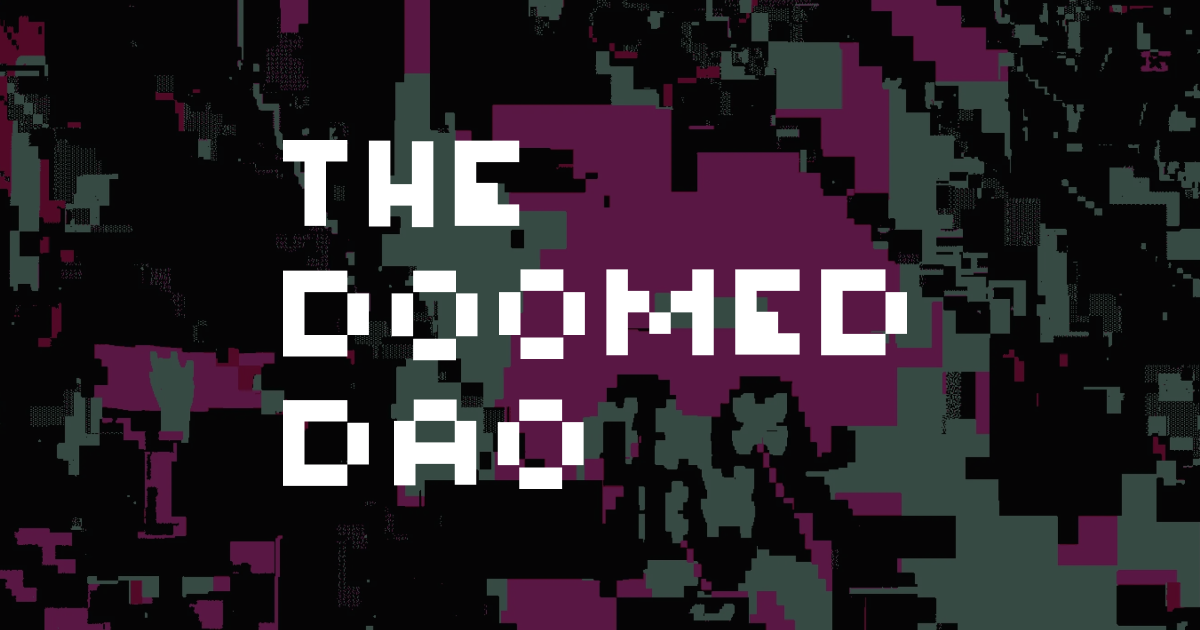 The Doomed DAO